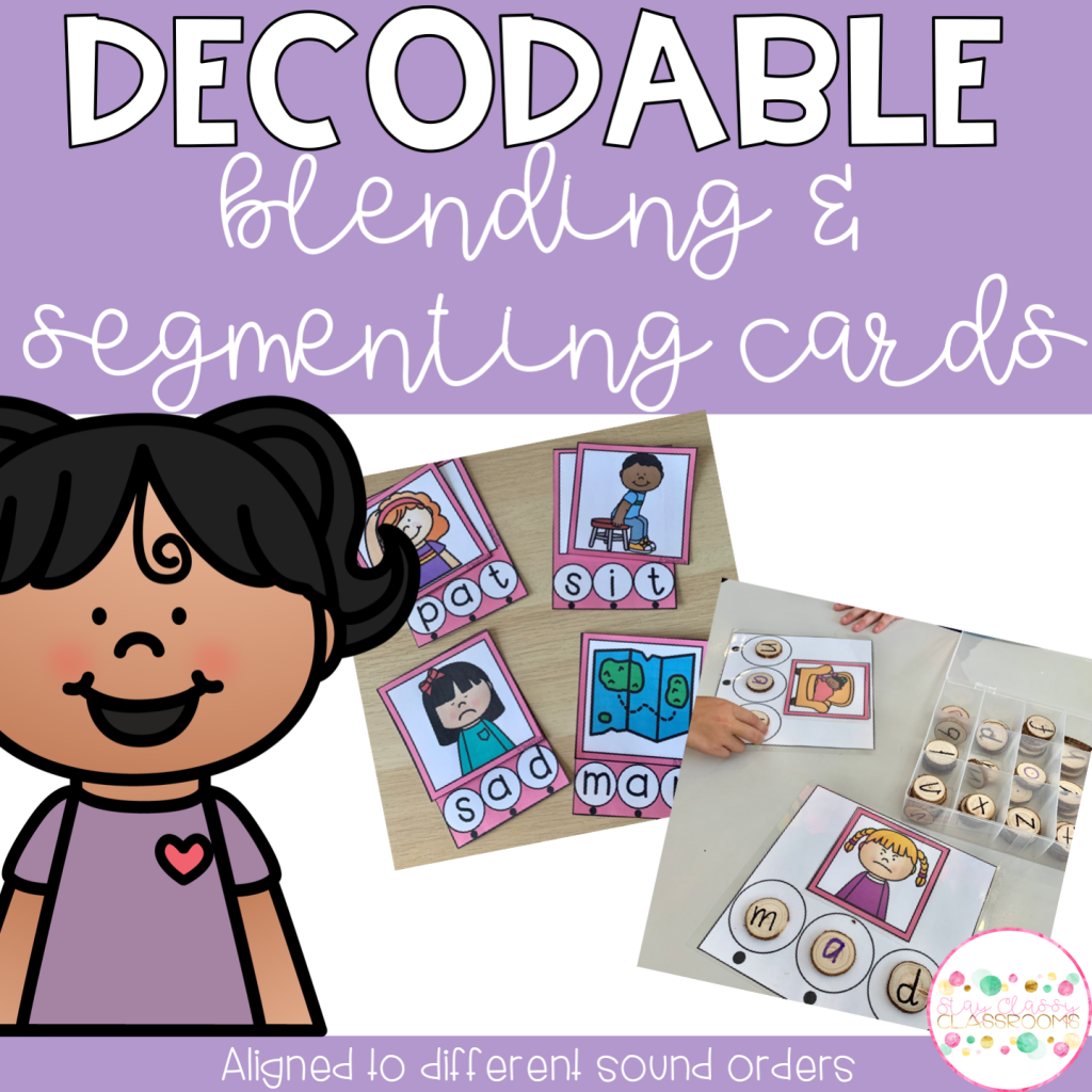Decodable Blending and Segmenting Pack - Stay Classy Classrooms