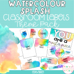 Watercolour Splash Classroom Theme Pack - Stay Classy Classrooms