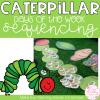 Caterpillar Days of the Week Sequencing - Stay Classy Classrooms