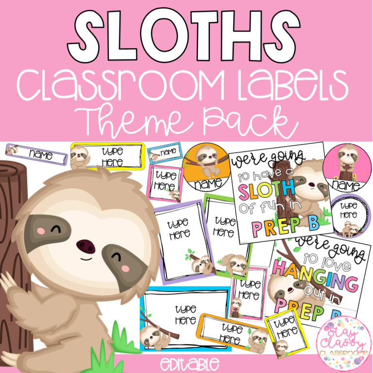 Sloths Classroom Theme Pack - Stay Classy Classrooms