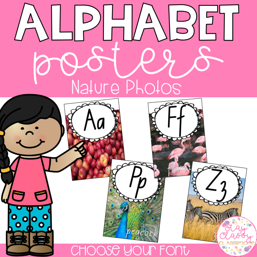 Alphabet Posters - Nature Photos - Stay Classy Classrooms