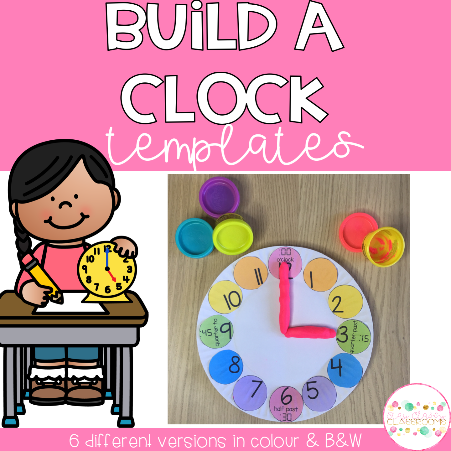 Build A Clock Templates Stay Classy Classrooms