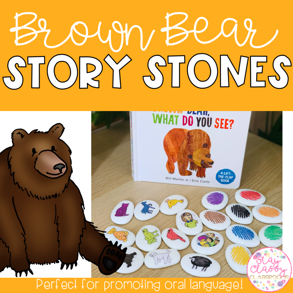 Brown Bear Story Stones - Stay Classy Classrooms