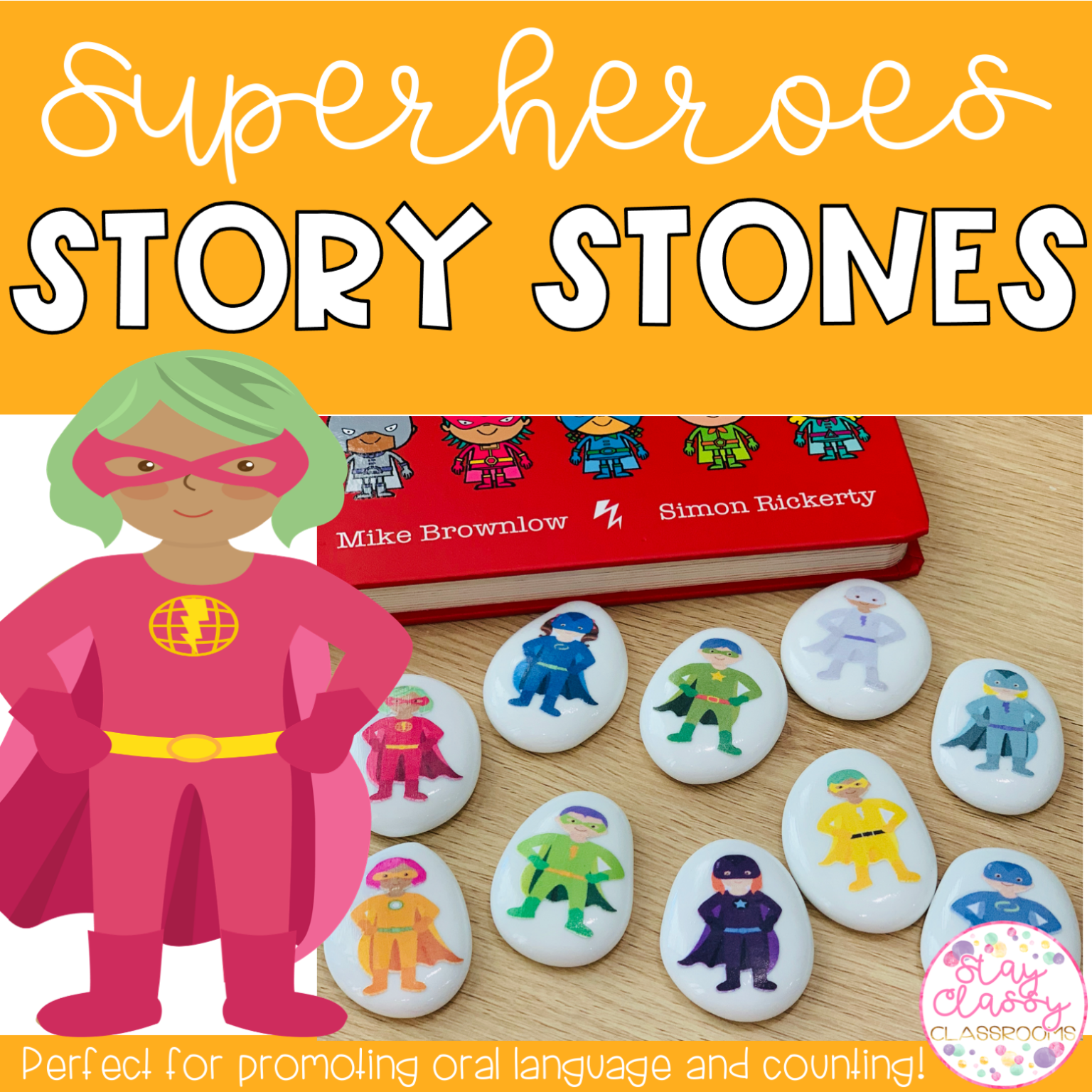 Superheroes Story Stones - Stay Classy Classrooms