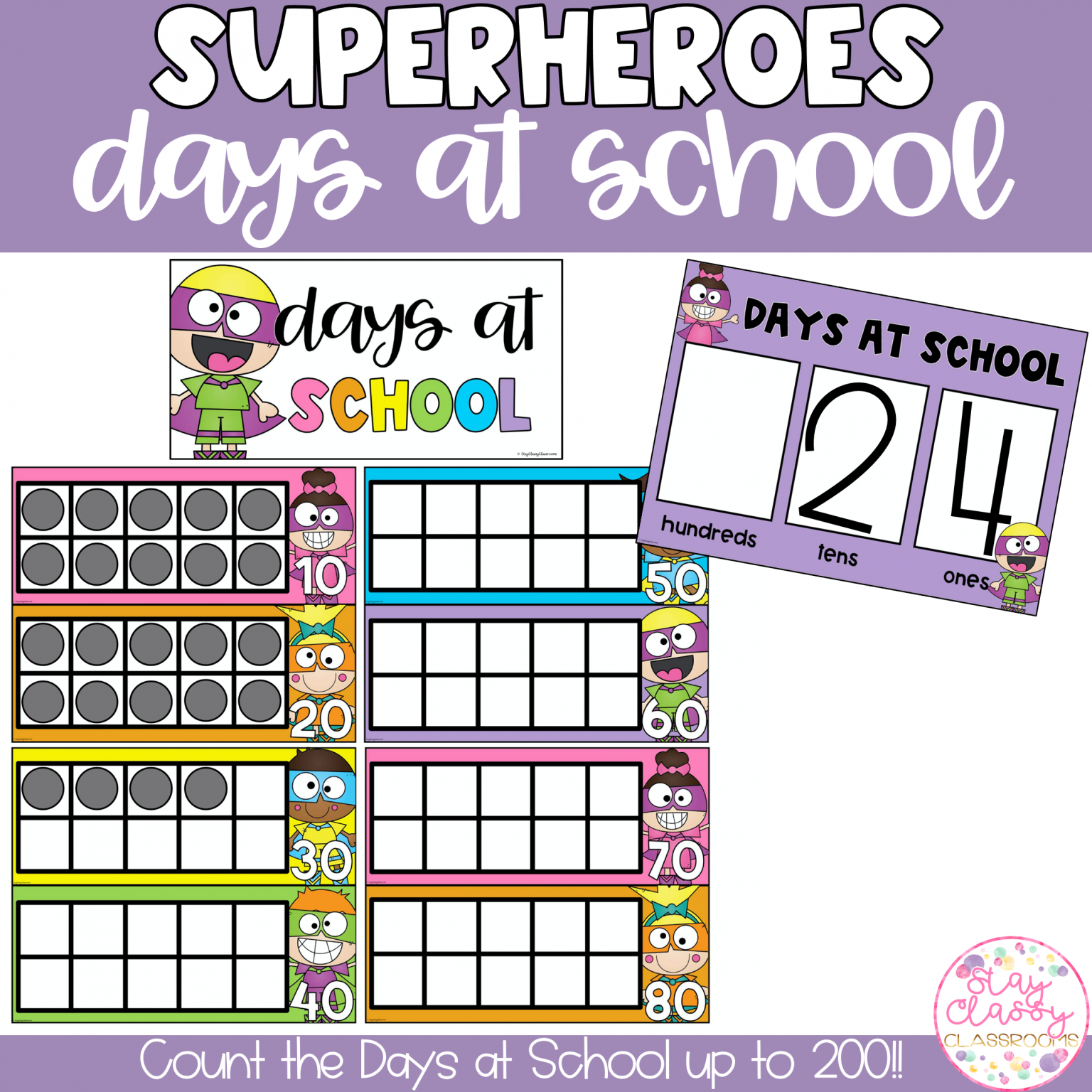 SUPERHERO Days at School Display | 100 Days of School - Stay Classy ...