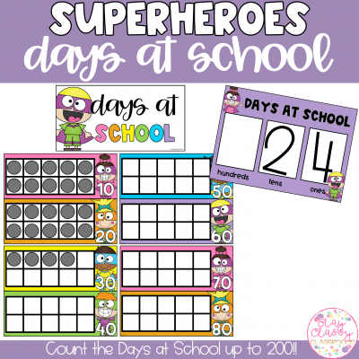 SUPERHERO Days at School Display | 100 Days of School - Stay Classy ...