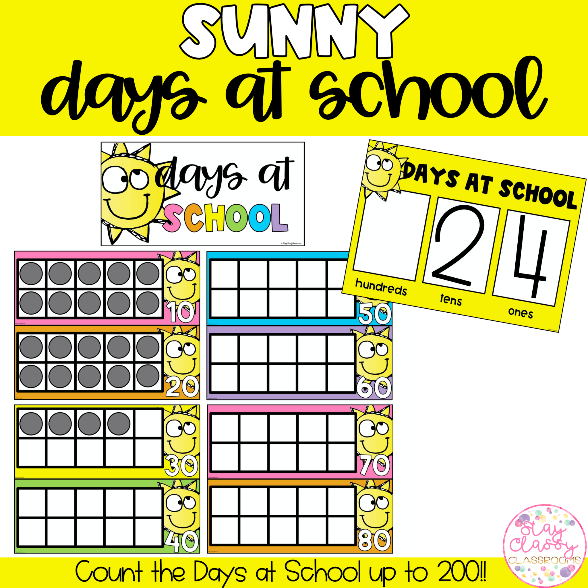 SUNNY Days at School Display | 100 Days of School - Stay Classy Classrooms