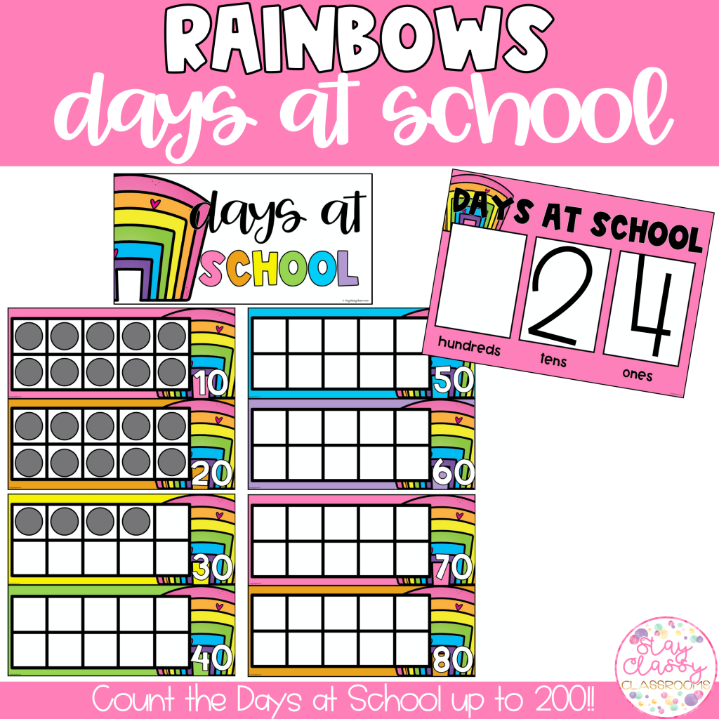 RAINBOWS Days at School Display | 100 Days of School - Stay Classy ...