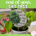 End of Year Gift Tags | Thank You For Helping Me Grow - Stay Classy ...