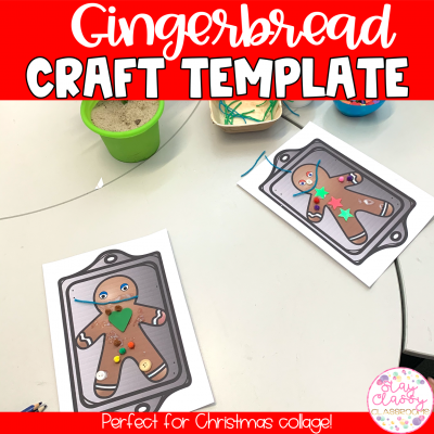 Gingerbread Man Craft Template - Stay Classy Classrooms