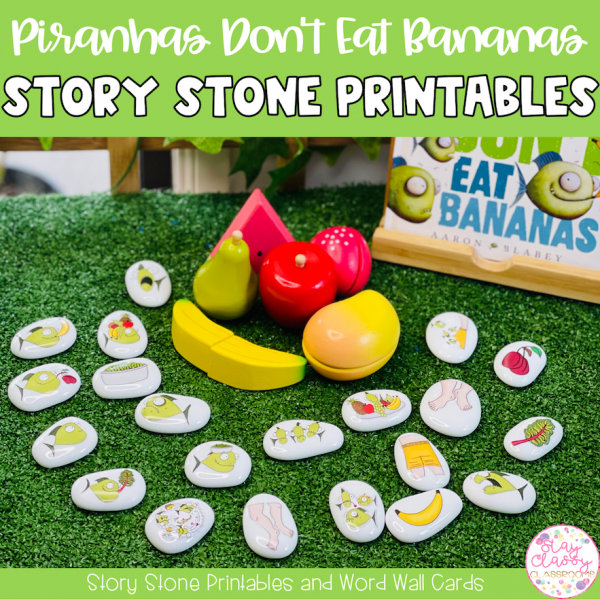Piranhas Don't Eat Bananas | Story Stone Printables and Word Wall ...