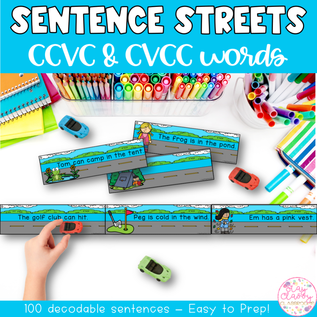 CCVC & CVCC Sentence Streets - Stay Classy Classrooms