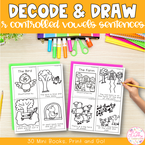 R Controlled Vowels Decode and Draw Mini Books - Stay Classy Classrooms