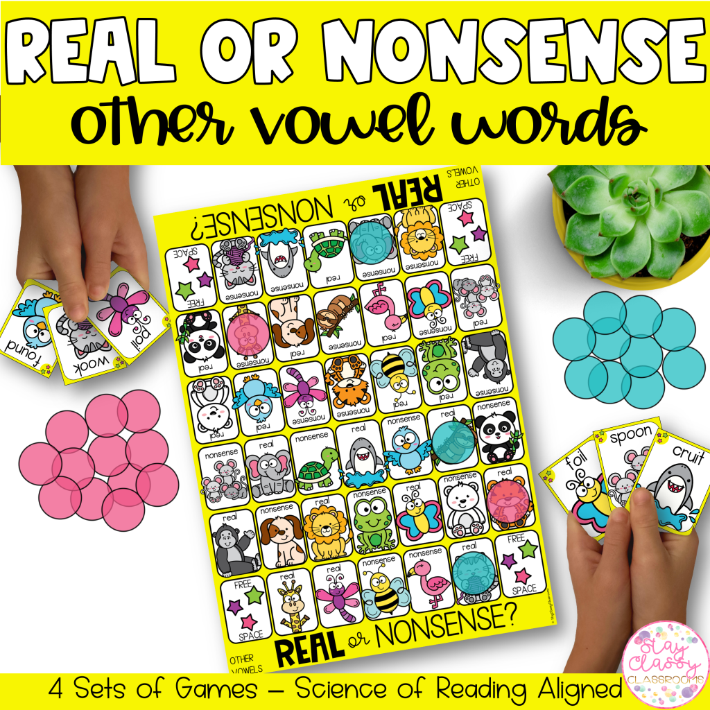 Real or Nonsense Game | Decodable Other Vowel Words - Stay Classy ...