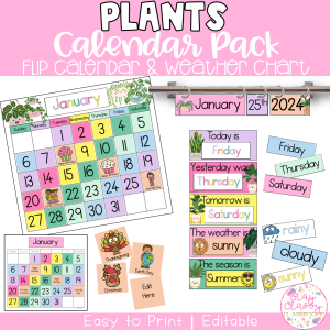Classroom Calendar, Weather Display & Flip Calendar | Editable | Plants ...