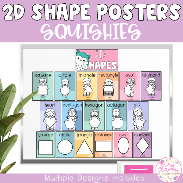 SQUISHIES 2D Shape Posters | Classroom Decor | Pastel - Stay Classy ...