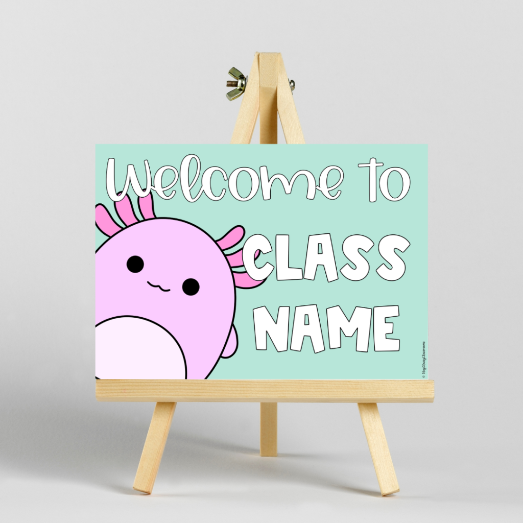 Welcome Sign for Classroom | SQUISHIES | Editable Posters Pack - Stay ...