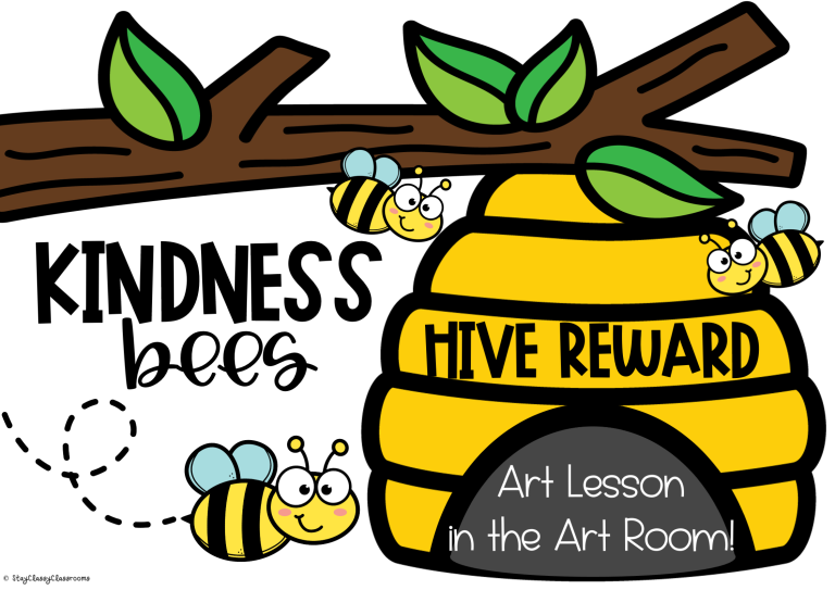 Kindness Bees Reward Poster | EDITABLE - Stay Classy Classrooms