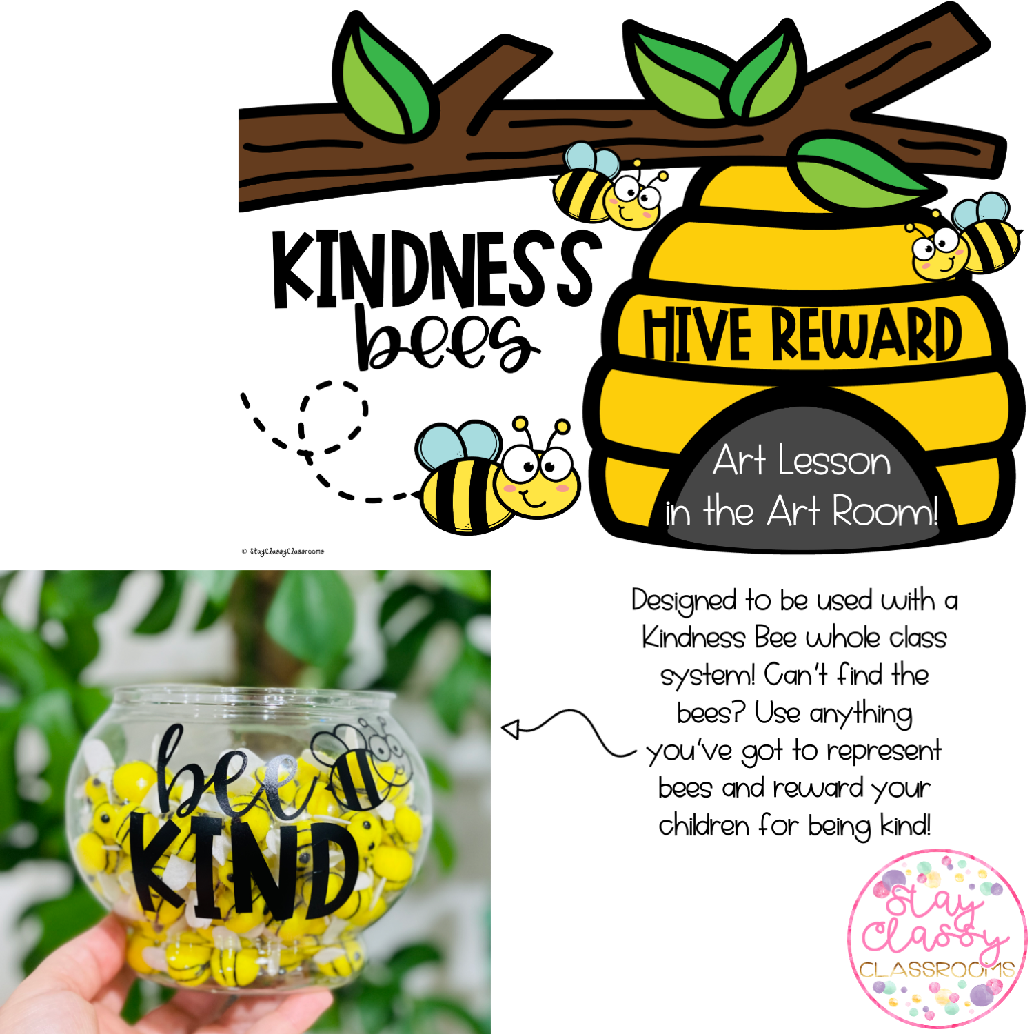 Kindness Bees Reward Poster | EDITABLE - Stay Classy Classrooms