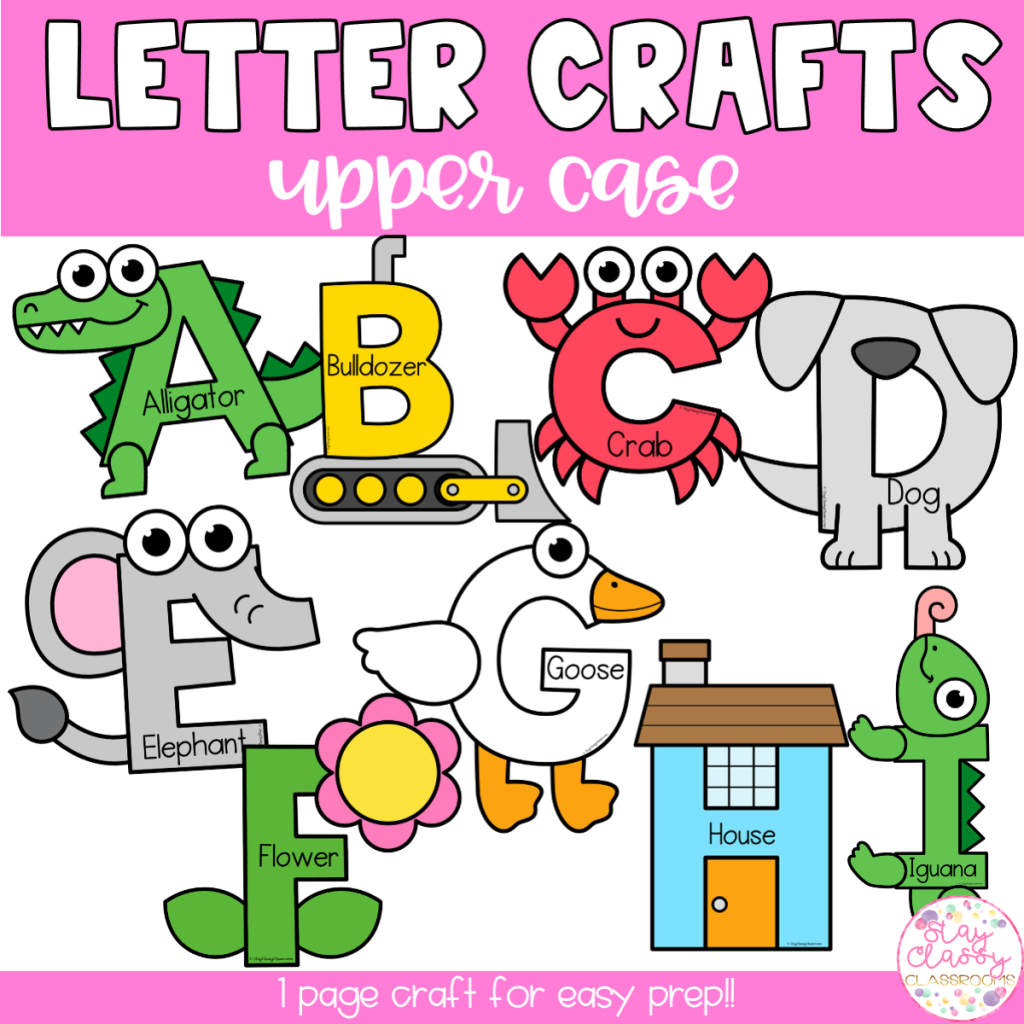 Alphabet Letter Crafts | Upper Case - Stay Classy Classrooms