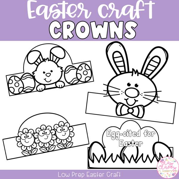 Easter Crowns - Stay Classy Classrooms