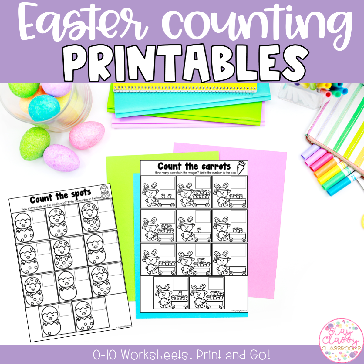 Easter Counting Printables | 0-10 - Stay Classy Classrooms