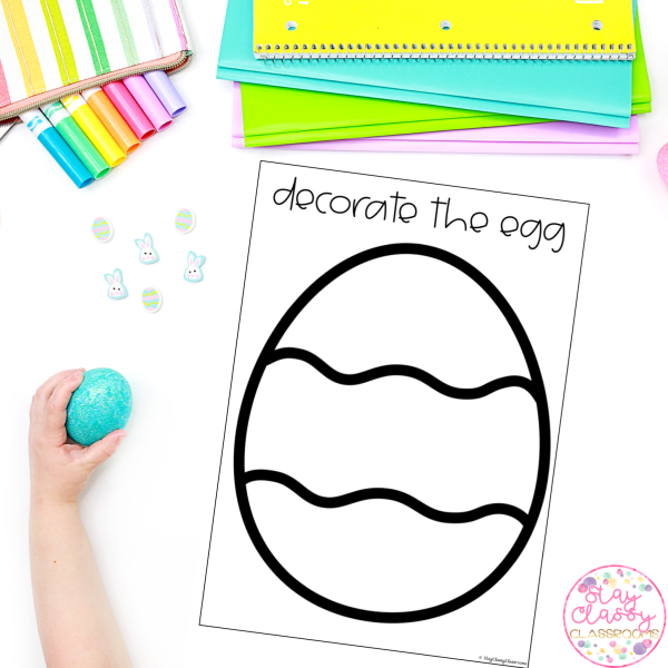 Decorate the Easter Egg Printables - Stay Classy Classrooms