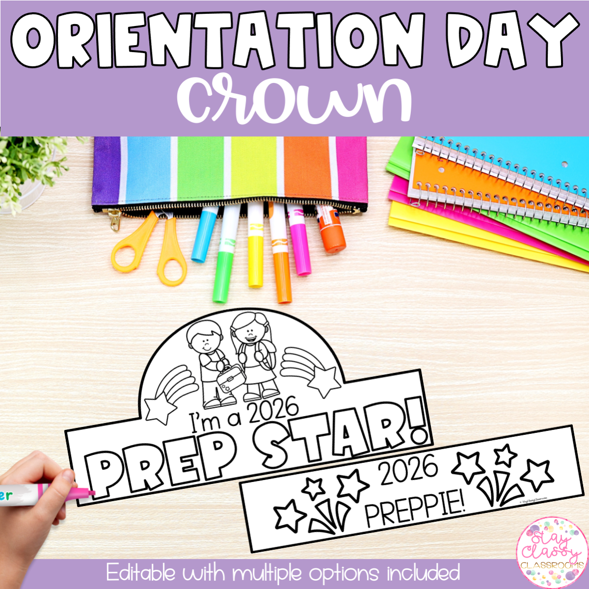Orientation Day Crown | EDITABLE - Stay Classy Classrooms