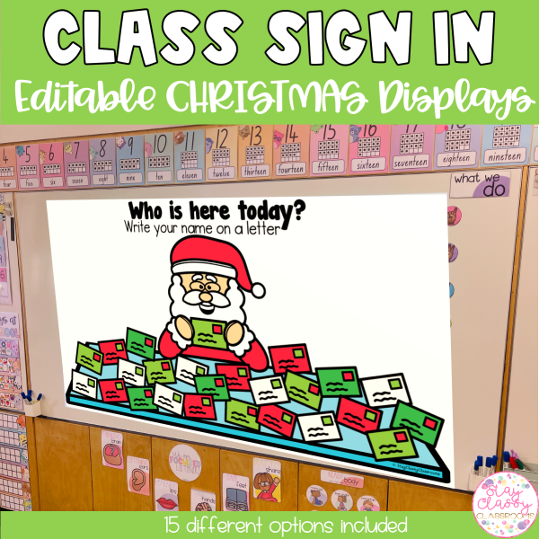 Class Sign In CHRISTMAS | Editable Display Pack - Stay Classy Classrooms
