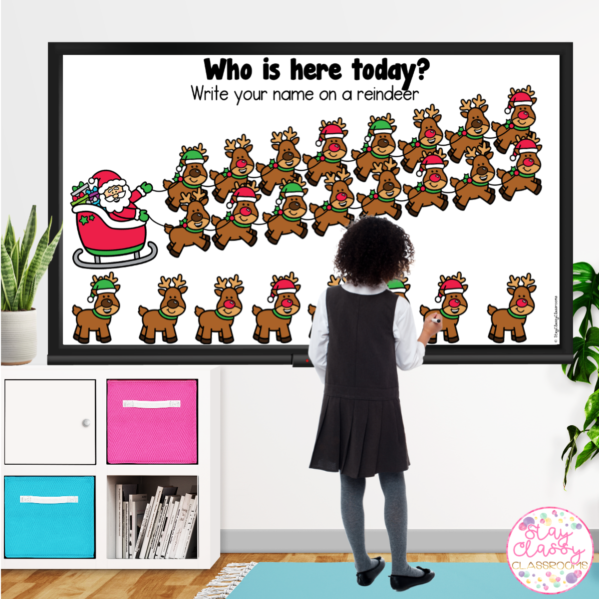 Class Sign In CHRISTMAS | Editable Display Pack - Stay Classy Classrooms