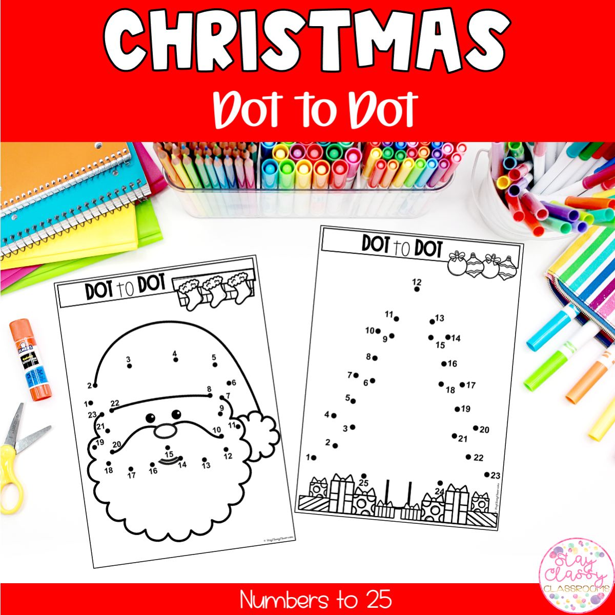 Christmas Dot to Dot | Numbers to 25 - Stay Classy Classrooms
